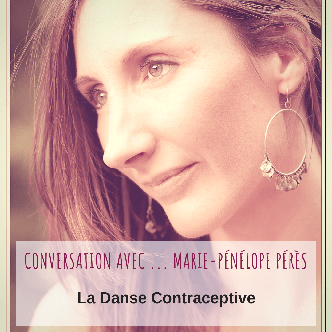 Conversation avec ... Marie Pénélope PERES - Elle en Sens